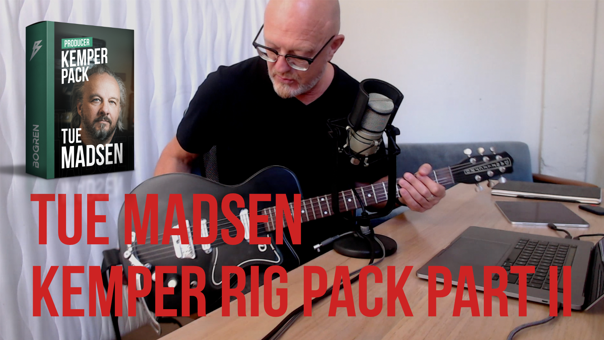 RIG ADVISOR – Pt. 2 of checking the Tue Madsen Rig Pack for the KEMPER ...